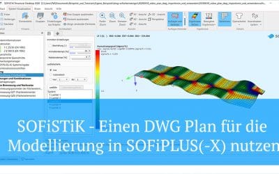 Die SOFiPLUS(-X) Systemeingabe - Grundlagen in der Bedienung - derSOFiSTiKEinsteiger